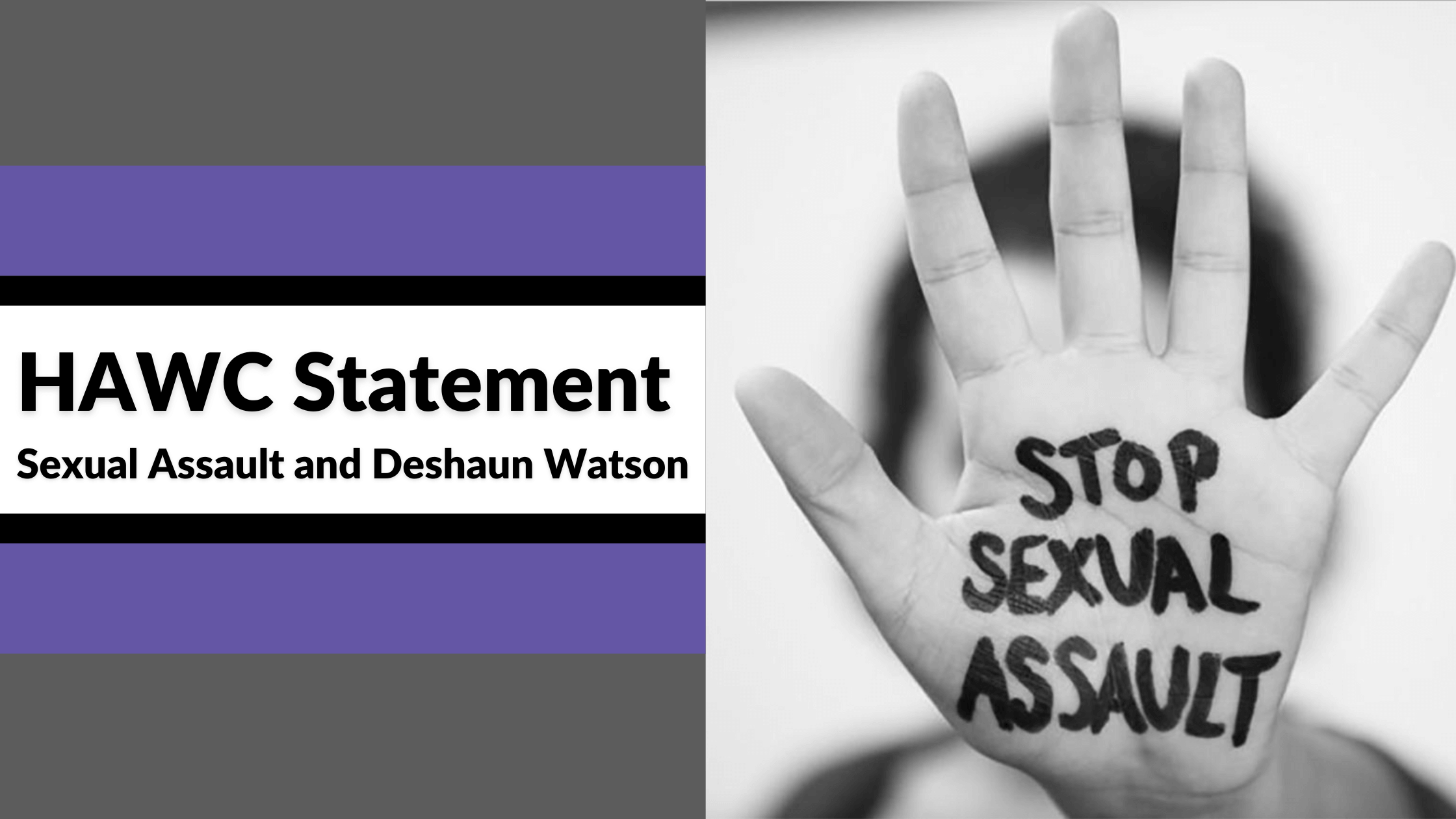 HAWC Statement: Sexual Assault and Deshaun Watson
